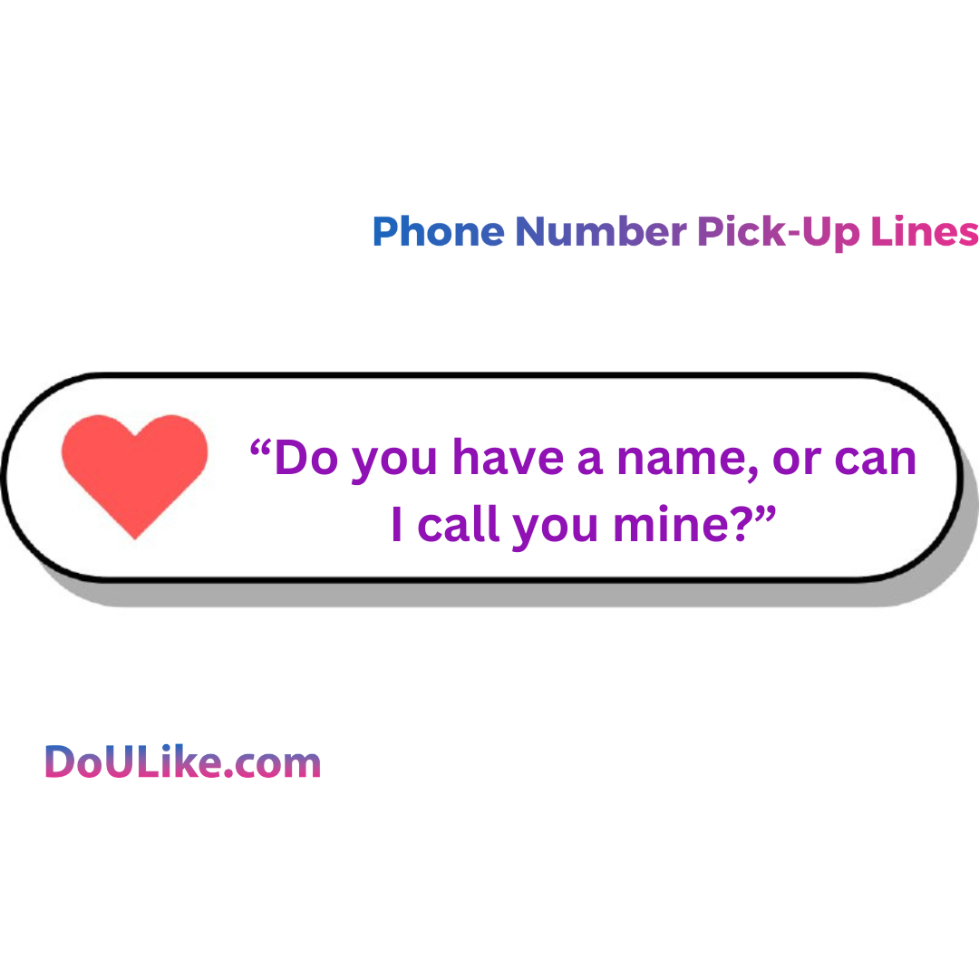 Phone Number Pick-Up Lines: 80 Best Lines to Get Their Digits ...