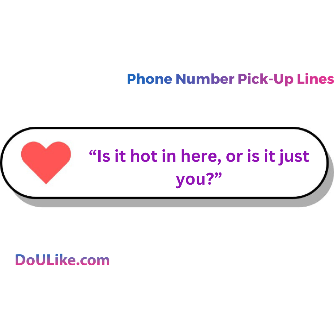 Phone Number Pick-Up Lines: 80 Best Lines to Get Their Digits ...