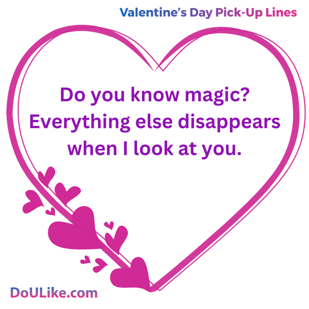 90 Valentine’s Day Pick-Up Lines to Spark Instant Chemistry - DoULike Blog