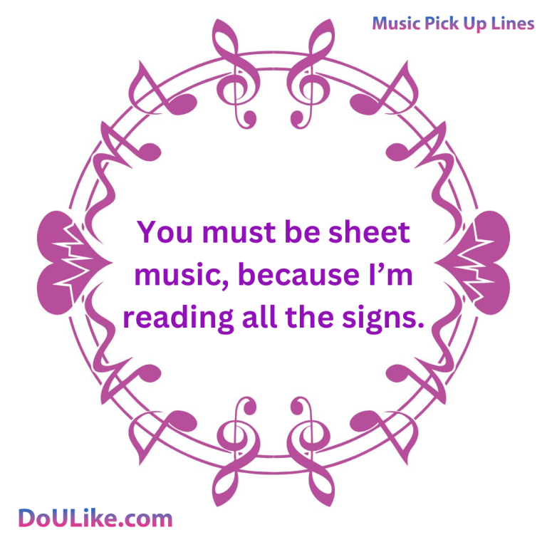 67 Music Pick Up Lines To Hit All The Right Notes In Love - DoULike Blog