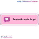 Hinge Conversation Starters That Actually Lead to Dates - DoULike Blog